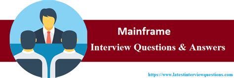 top 5 mainframe interview questions and answers [updated] 2019