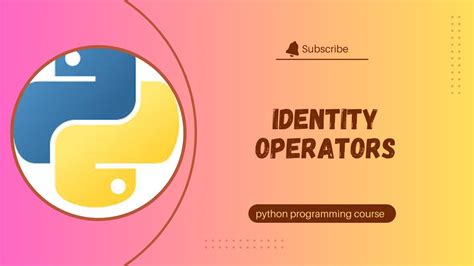 Crack The Code Exploring Identity Operators In Python Understand