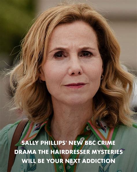Red Sally Phillips Stars In Bbcs The Hairdresser Mysteries — Your