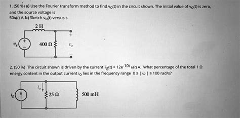 Video Solution 150 Use The Fourier Transform Method To Find Vot In