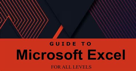 Essential Guide To Microsoft Excel For All Levels 2024 Collection Forging Ahead In Tech And
