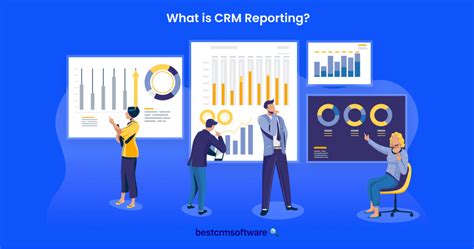 What Is CRM Reporting BestCRMSoftware