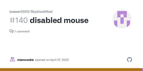 Disabled Mouse · Issue 140 · Bowser0000skyblockmod · Github