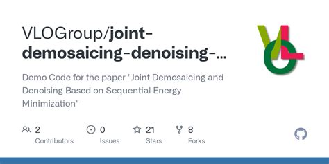 Github Vlogroupjoint Demosaicing Denoising Sem Demo Code For The Paper Joint Demosaicing