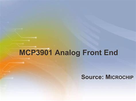 Mcp3901 Analog Front End Ppt Digital Audio Computer Software And Applications
