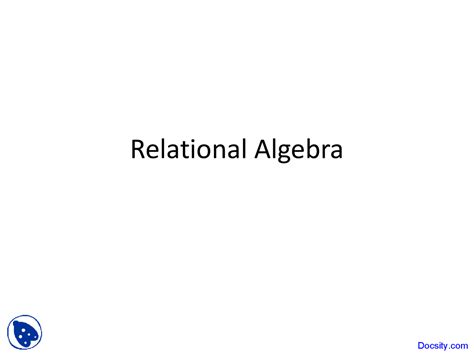 What Is Relational Algebra Data Base Management System Lecture