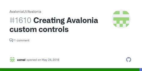 Creating Avalonia Custom Controls · Issue 1610 · Avaloniauiavalonia