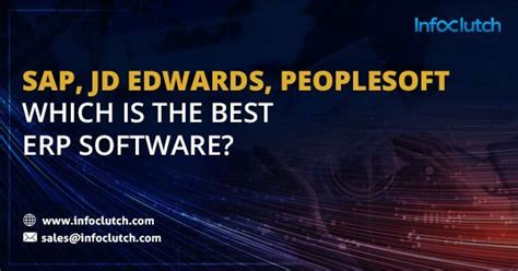Sap Jd Edwards Peoplesoft Which Is The Best Erp Software Jd Edwards Software Sap