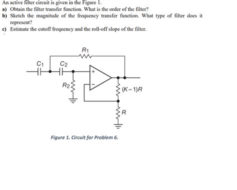 Solved An Active Filter Circuit Is Given In The Figure A Chegg