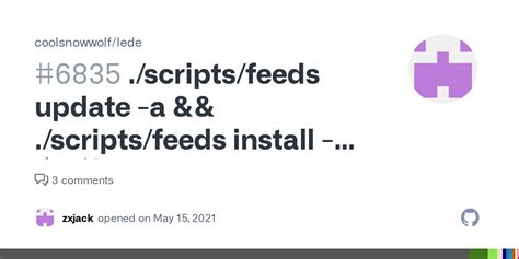 Scriptsfeeds Update A Andand Scriptsfeeds Install A之后报错了 · Issue 6835 · Coolsnowwolflede