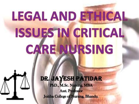 Legal And Ethical Issues In Critical Care Nursing