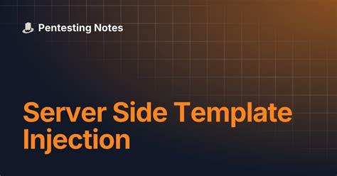 server side template injection pentesting notes