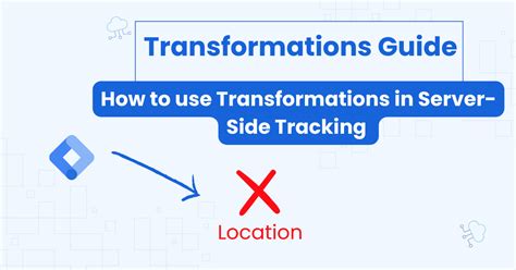 Transformations In Server Side Tracking 2024 Guide Analygo Data