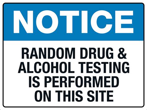 Notice Random Drug And Alcohol Testing Sign New Signs