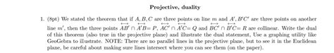 Solved Projective Duality8pt ﻿we Stated The Theorem That