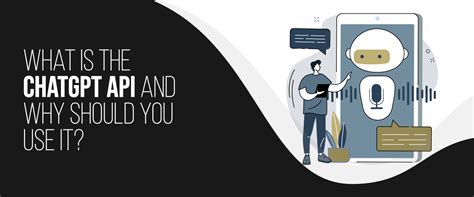 What Is The ChatGPT API And Why Should You Use It
