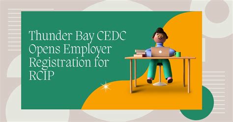 Thunder Bay Cedc Opens Employer Registration For Rcip