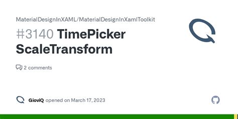 Timepicker Scaletransform · Issue 3140 · Materialdesigninxamlmaterialdesigninxamltoolkit · Github