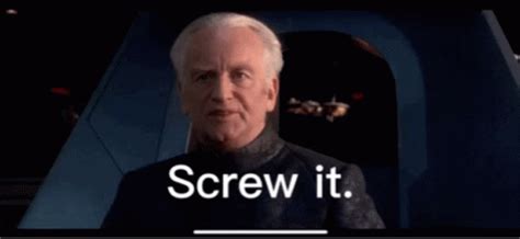 Screw It  Screw It Dewit Discover And Share S