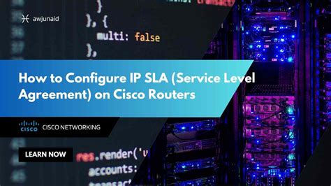 How To Configure IP SLA Service Level Agreement On Cisco Routers Abdul Wahab Junaid