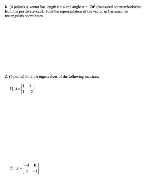 Solved K 4 Points A Vector Has Length R 4 And Angle A Chegg Com
