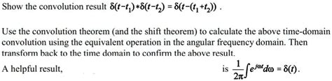solved show the convolution result 8 t t 8 t t 8 t t t use
