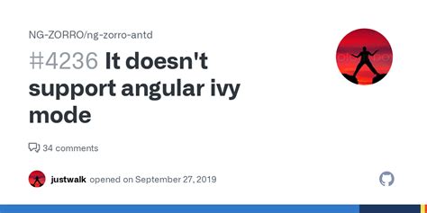 It Doesnt Support Angular Ivy Mode · Issue 4236 · Ng Zorrong Zorro Antd · Github