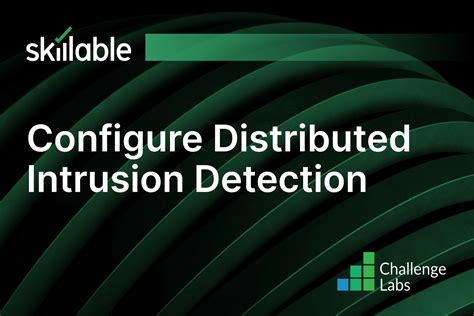 Configure Distributed Intrusion Detection Virtual Lab Cybrary