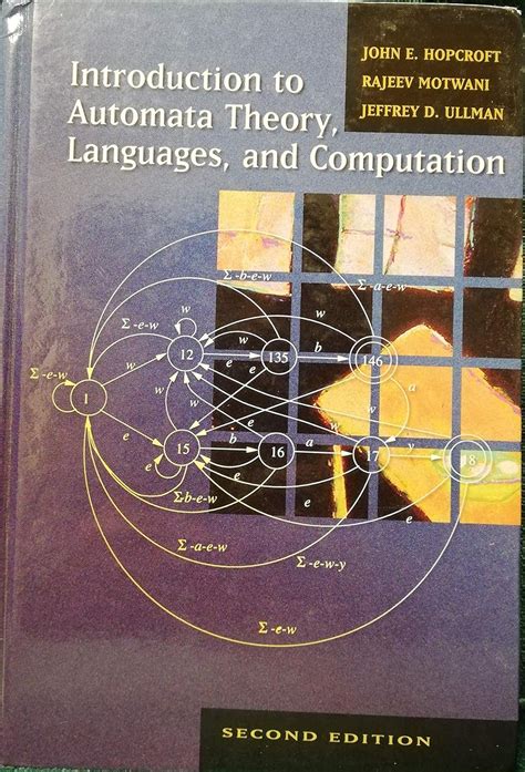Introduction To Automata Theory Languages And Computation Hopcroft John E Ullman Jeffrey
