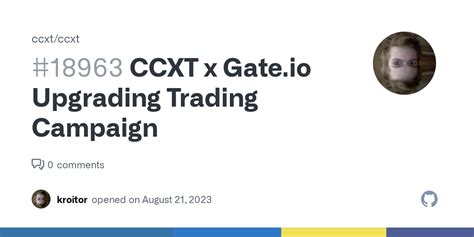 ccxt x upgrading trading campaign · issue 18963 · ccxt ccxt · github