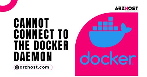 Cannot Connect To The Docker Daemon