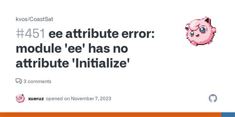 Ee Attribute Error Module Ee Has No Attribute Initialize · Issue