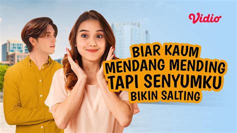Streaming Biar Kaum Mendang Mending Tapi Senyumku Bikin Salting Vidio