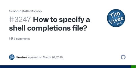 How To Specify A Shell Completions File · Issue 3247 · Scoopinstallerscoop · Github