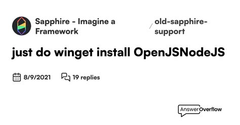 Just Do Winget Install Openjsnodejs Sapphire Imagine A Framework