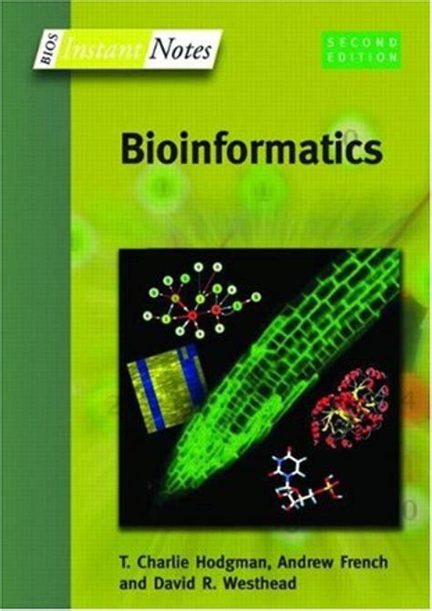 Instant Notes In Bioinformatics Nhbs Academic And Professional Books
