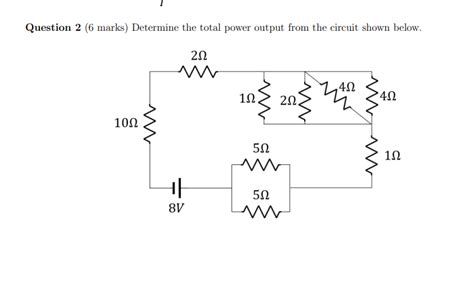 Solved Question 2 6 Marks Determine The Total Power