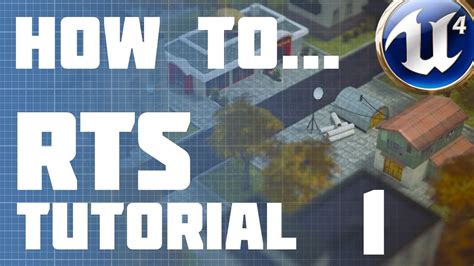 Unreal Engine 4 Rts Episode 1 Basic Setup Youtube
