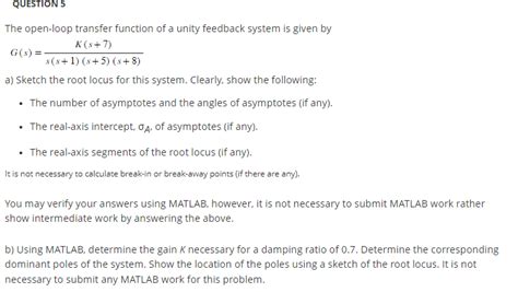 Solved The Open Loop Transfer Function Of A Unity Feedback Chegg
