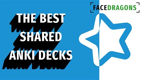 the best anki decks to learn anything look here first face dragons