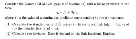 Consider The Gamma GLM Viz Page Of Lecture A Chegg