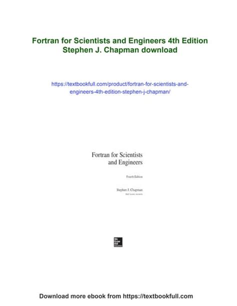 Fortran For Scientists And Engineers 4th Edition Stephen J Chapman Pdf