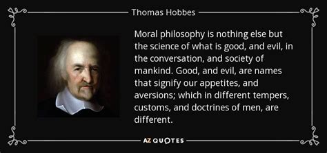 Thomas Hobbes Quote Moral Philosophy Is Nothing Else But The Science