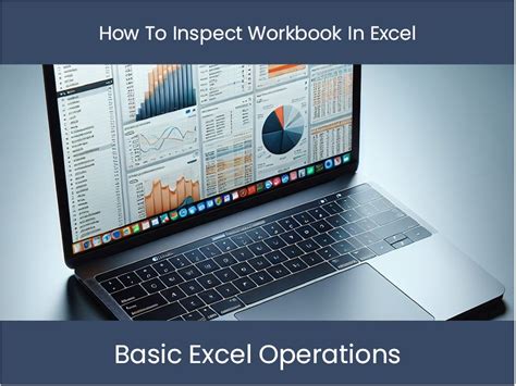 Excel Tutorial How To Inspect Workbook In Excel