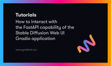 How To Interact With The FastAPI Capability Of The Stable Diffusion Web UI Gradio Application