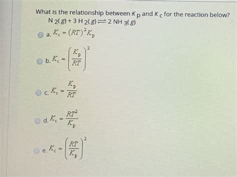 Solved What Is The Relationship Between Kp And Kc For The Chegg Com