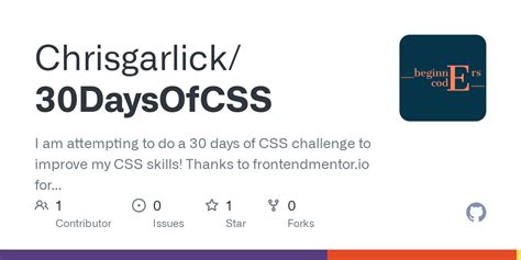 Github Chrisgarlick30daysofcss I Am Attempting To Do A 30 Days Of Css Challenge To Improve
