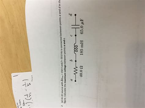Solved An AC Source Delta V Max V And F Hz Is Chegg Com