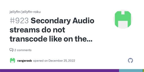 Secondary Audio Streams Do Not Transcode Like On The Web Mp4 H264 Acc