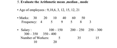 Evaluate The Arithmetic Mean Median ModeAge Of Chegg